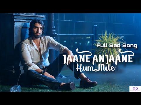 Jaane Anjaane Hum Mile Sad Song | BLOCKBUSTER BGMS PORTAL 3.0 |