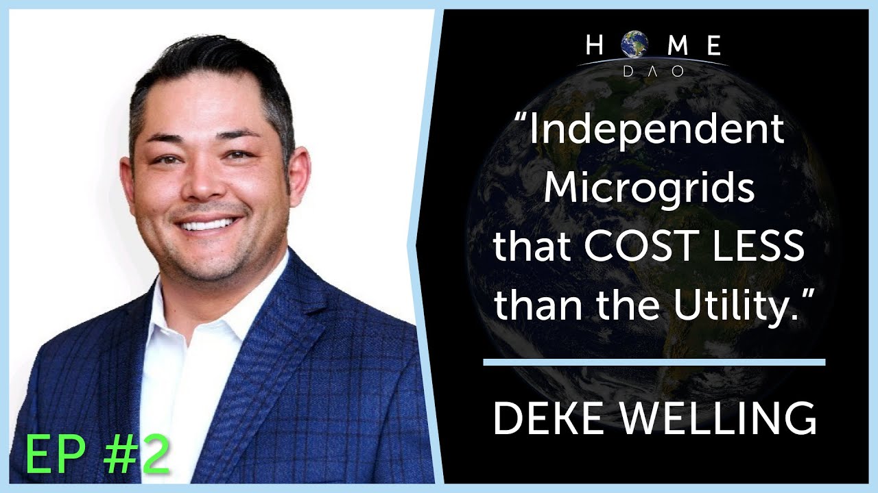 H🌎ME DAO #2 Deke Welling — Building Holistic Energy - YouTube