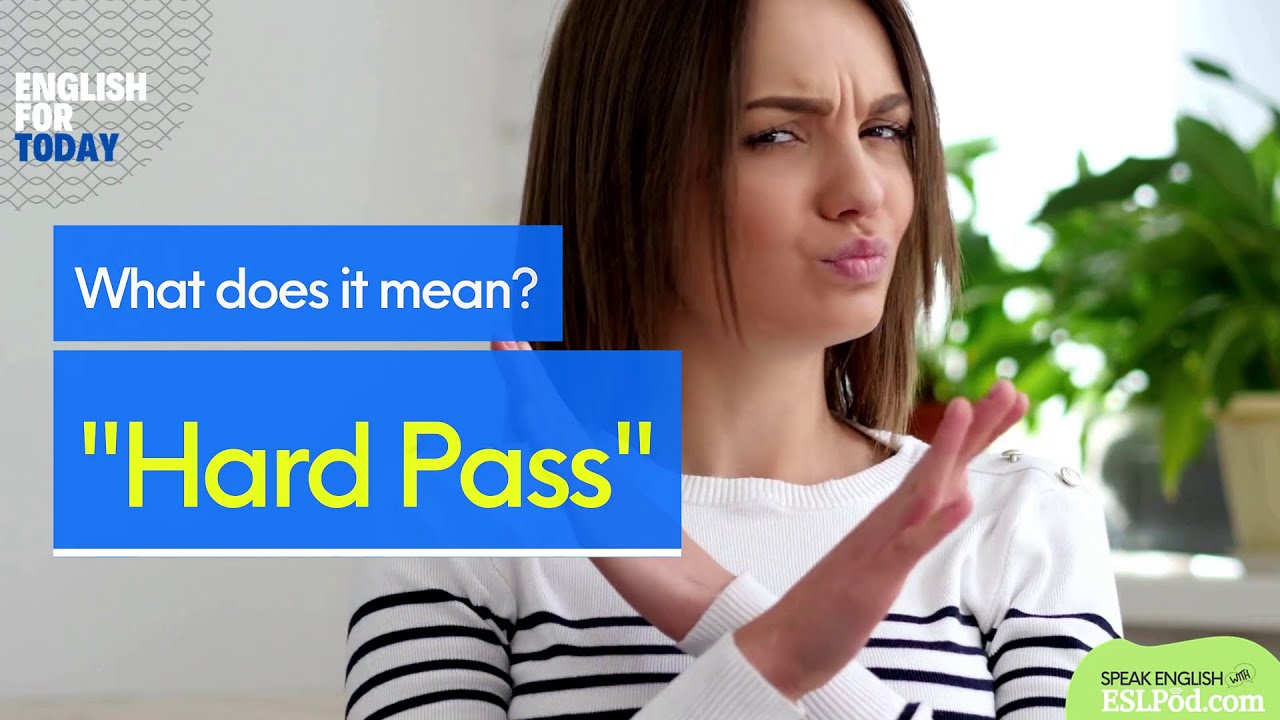 What Does "Hard Pass" Mean? - YouTube