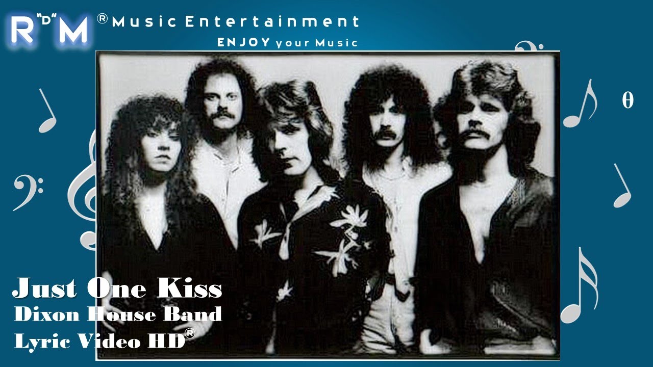 Just One Kiss - Dixon House Band ®Lyric Video HD - YouTube