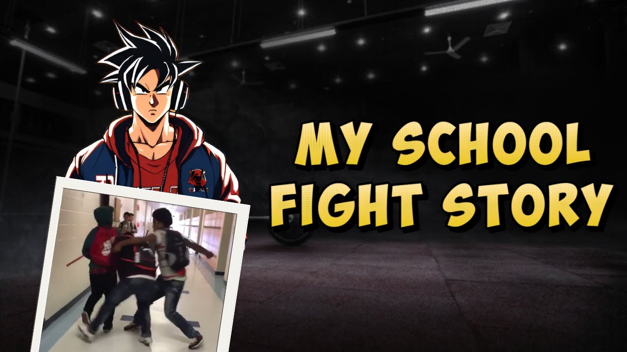 My first school fight (Story time #2 ) - YouTube