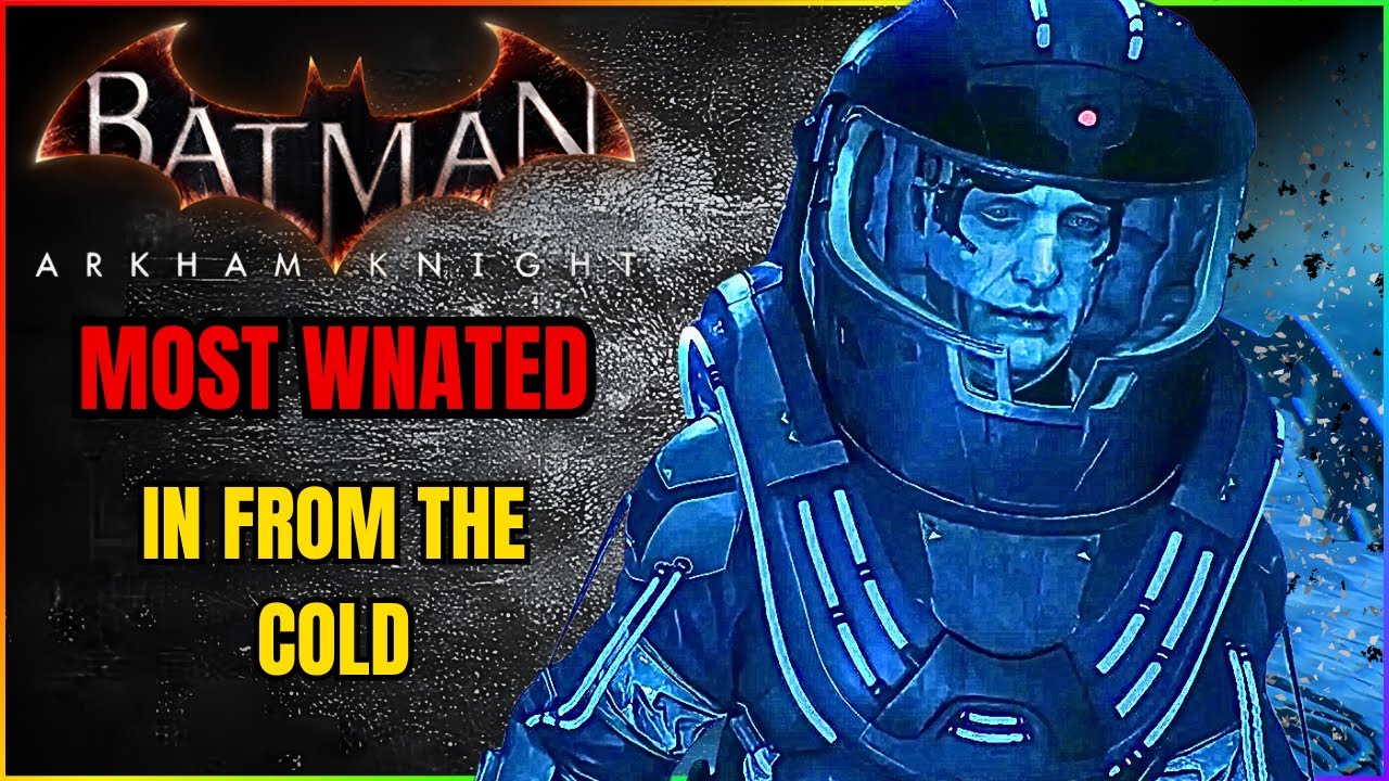 In From The Cold Batman Arkham Knight - YouTube
