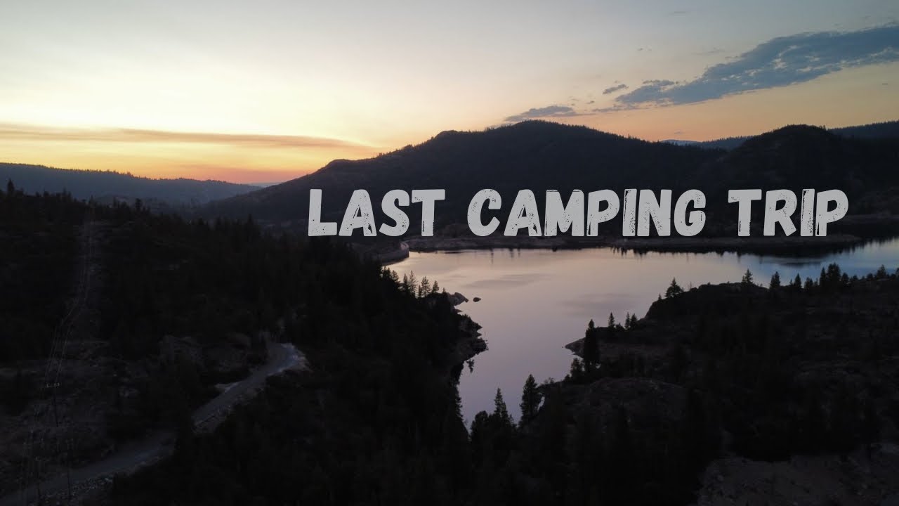 Last Camping Trip for The Summer | Lake Spaulding - YouTube