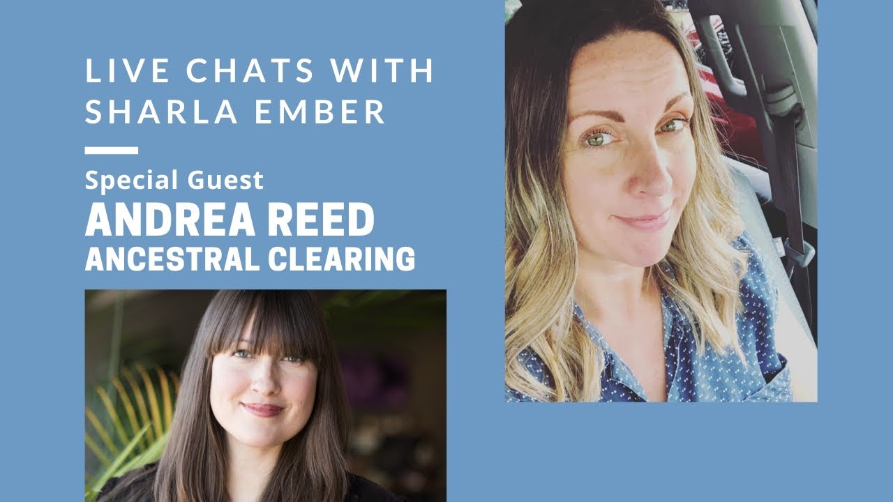 Live Chats with Sharla Ember I Ancestral Clearing I Special Guest ...