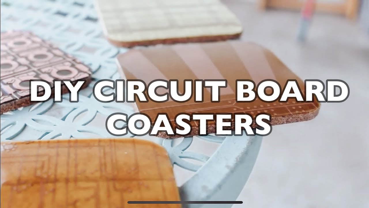 DIY Vintage Circuit Board (PCB) Coasters - YouTube