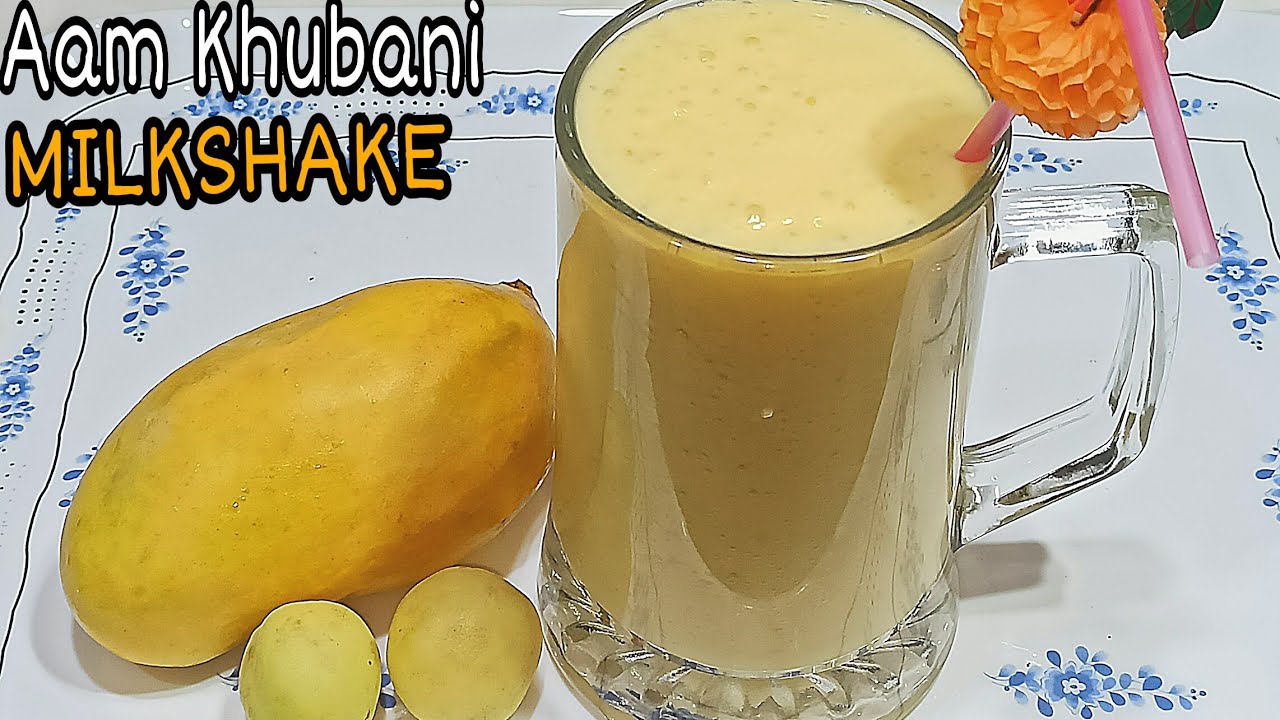 Aam Or Khubani Ka Milkshake|Mango Apricot MilkMshake|Summer Special ...