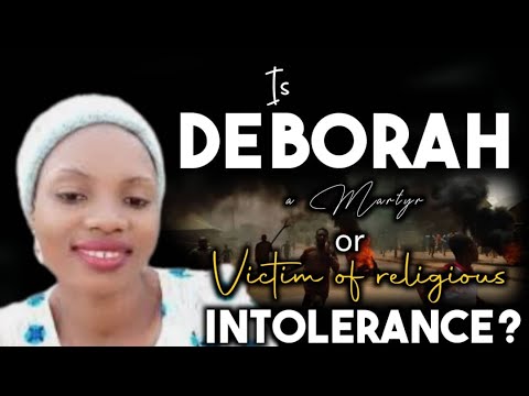 Is Deborah a Martyr Or Victim Of Religious Intolerance? - YouTube
