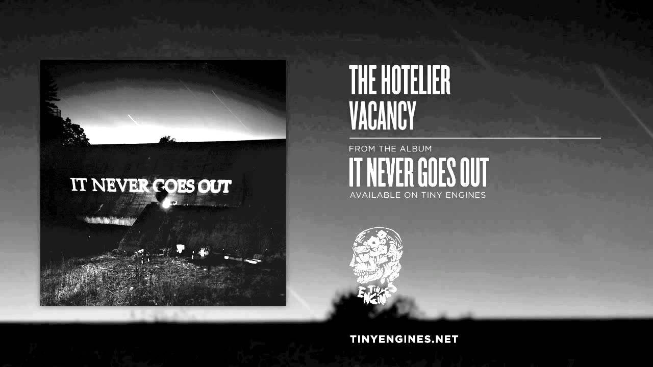 The Hotelier - Vacancy - YouTube