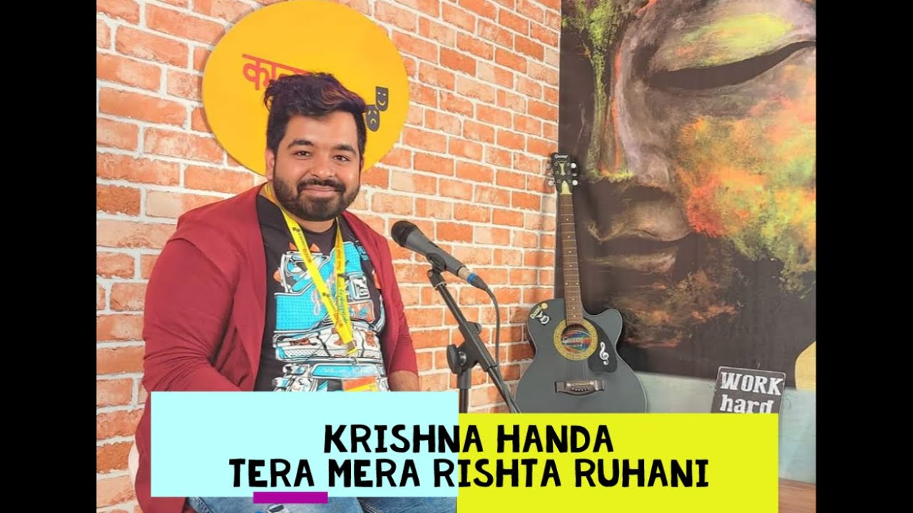 Krishna Handa | Kavya Corner | Poetry | Tera Mera Rishta Ruhani | Sprinkling Joy - YouTube