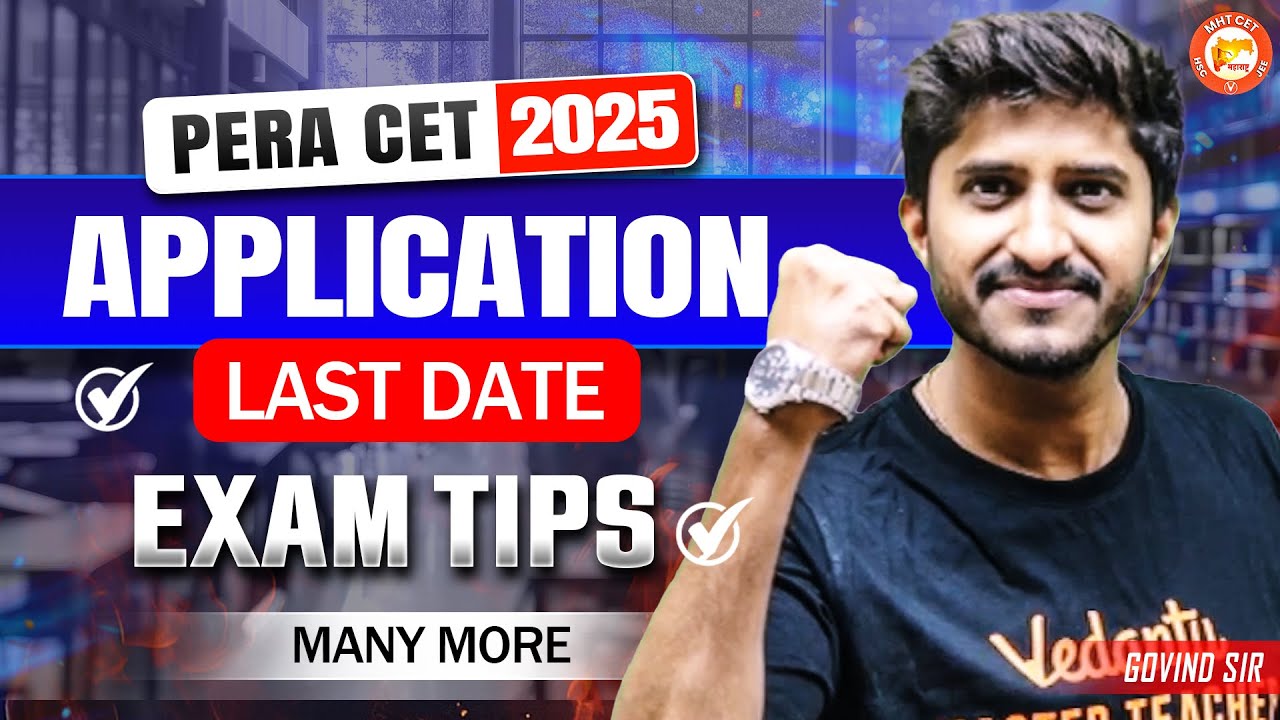 🎓 PERA CET 2025: Application Last Date, Exam Tips, Eligibility & More ...