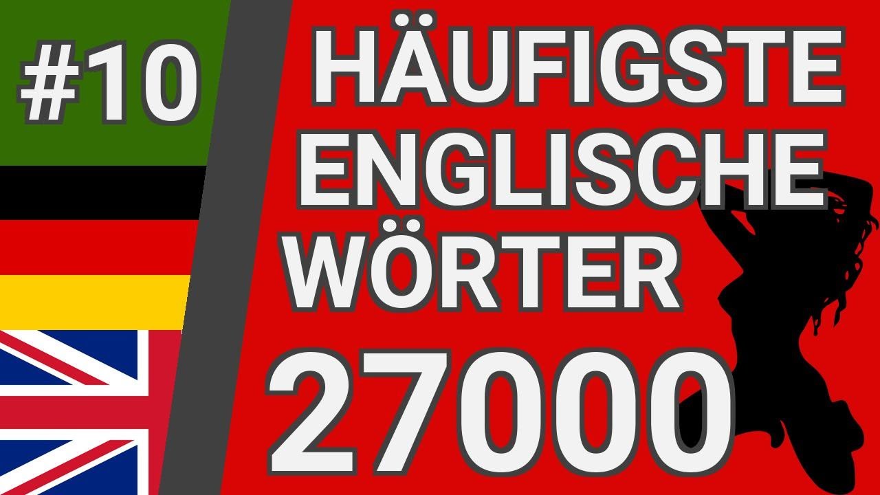 Die häufigsten englischen Wörter mit Übersetzung, Aussprache und ...