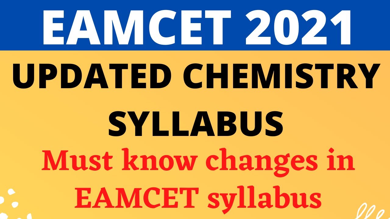 EAMCET 2021 UPDATED CHEMISTRY SYLLABUS || #EAMCET_2021 NEW UPDATED ...