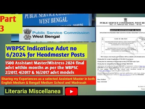 Deja Vu l WBPSC Asst Master/Mistress Advt Process/Indicative Advt 6/2024/From 2/17, 4/17, 16/17 ...