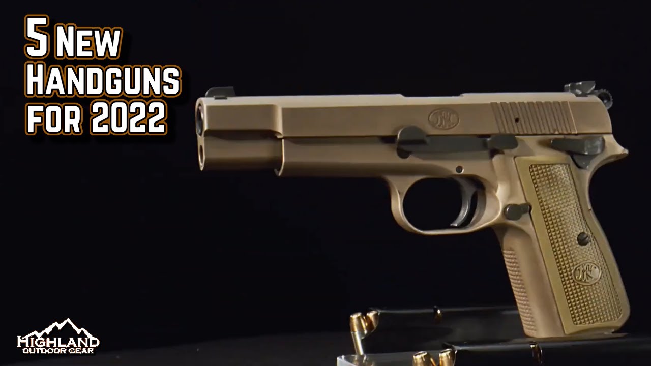 5 New Handguns to Check Out in 2022. - YouTube
