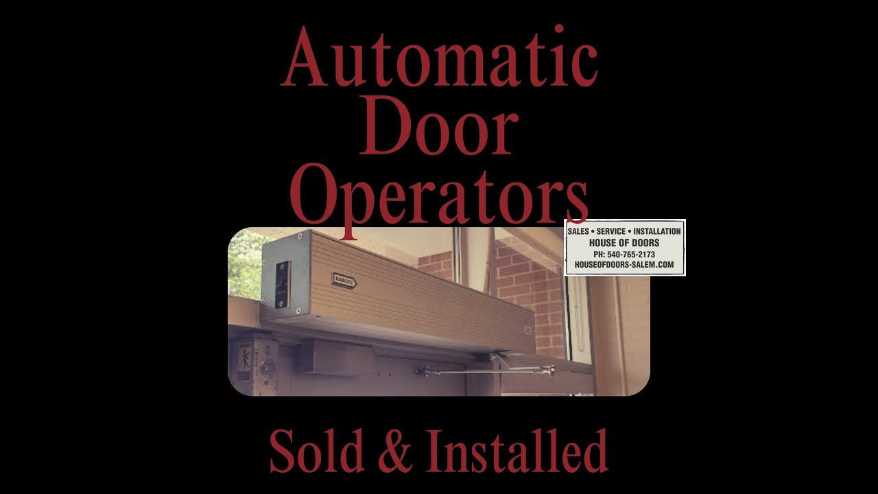 Automatic Door Operators by House of Doors - YouTube