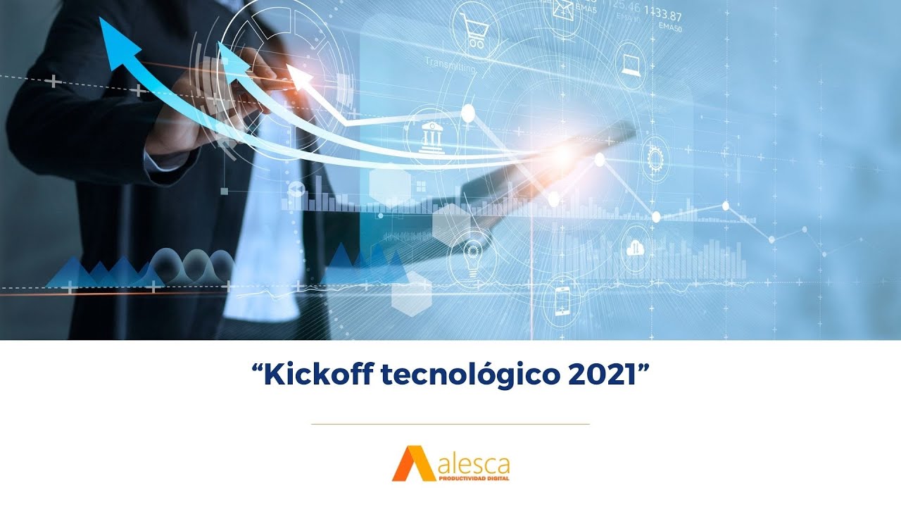 Kickoff tecnológico 2021 - YouTube