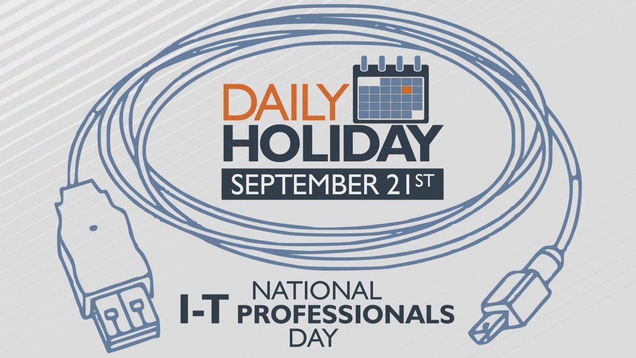 Daily Holiday - National I-T Professionals Day - YouTube