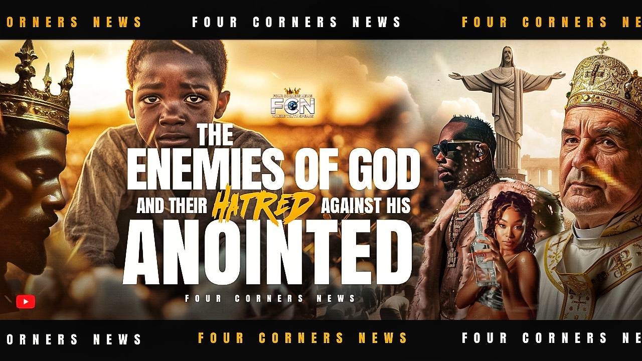🔴 THE ENEMIES OF GOD AND THEIR HATRED AGAINST HIS ANOINTED | FCN ...