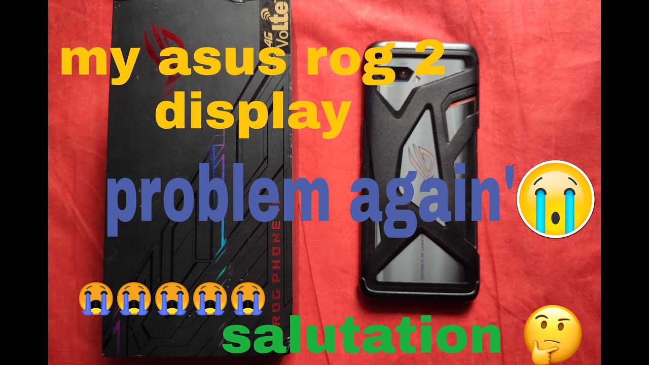 My Asus rog 2 again display problem😭|solution|display tint|display cost ...