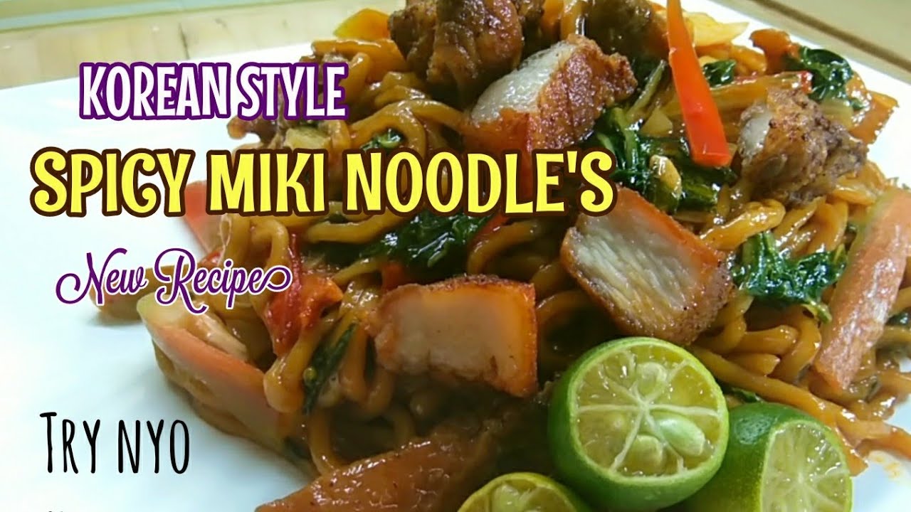 PASARAPIN ANG GINISANG MIKI NOODLES /SPICY SAUTÉED MIKI NOODLES ...