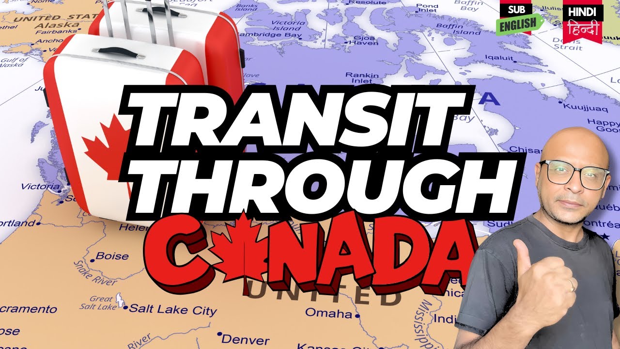 Canada Transit Requirements 2025: Everything You Must Know Before ...