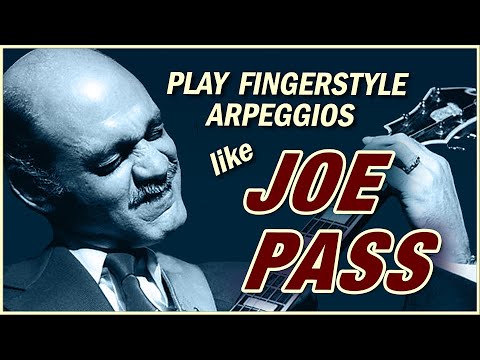Joe Pass Fingerstyle Arpeggios - YouTube