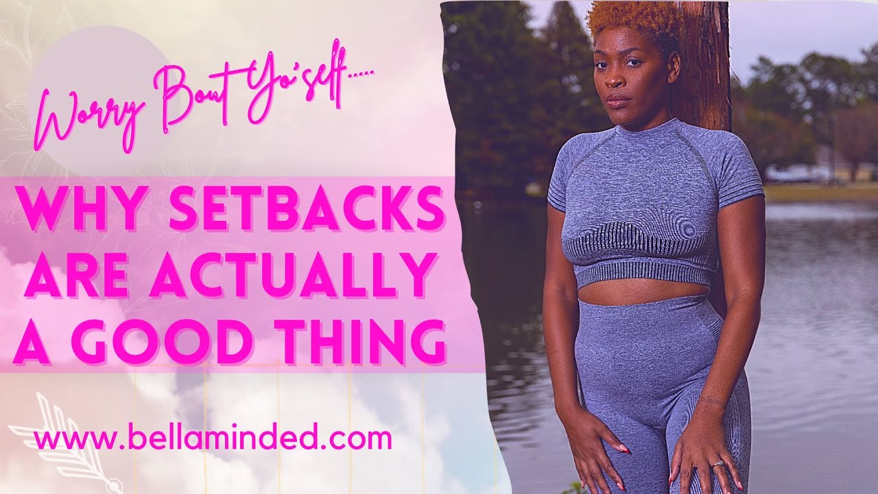 SETBACKS ARE A GOOD THING! I'LL TELL YOU WHY... - YouTube