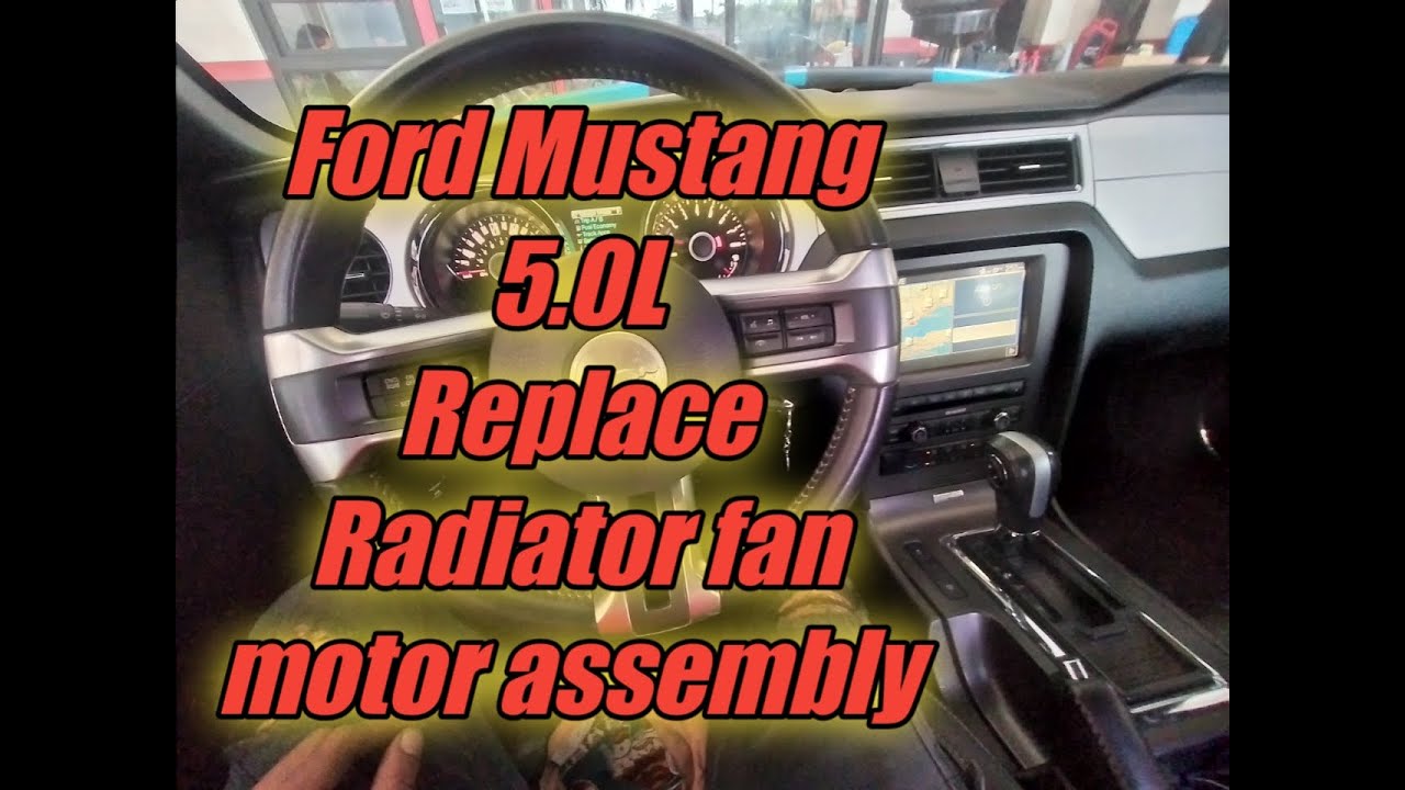 Replace Radiator fan Motor Assembly on Ford Mustang - YouTube