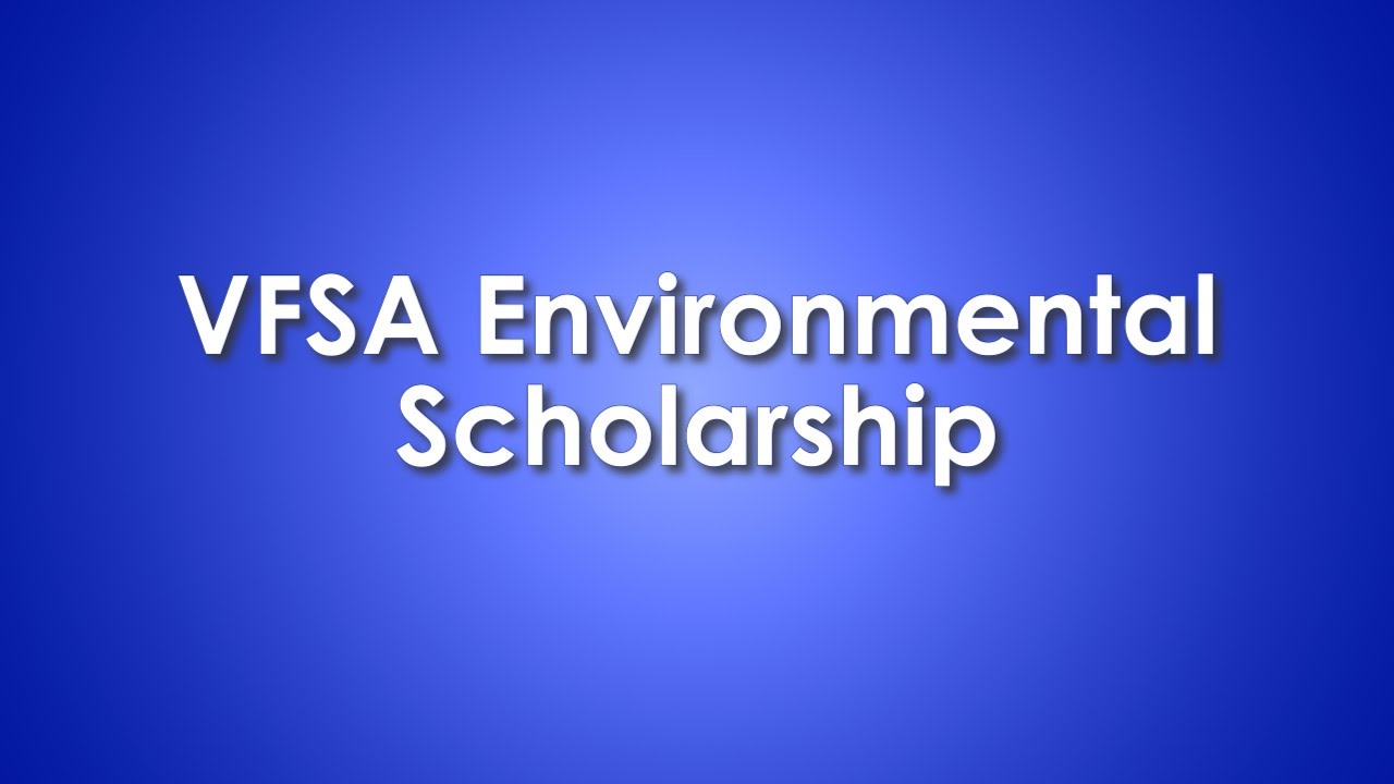 VFSA Enviornmental Scholarship - YouTube
