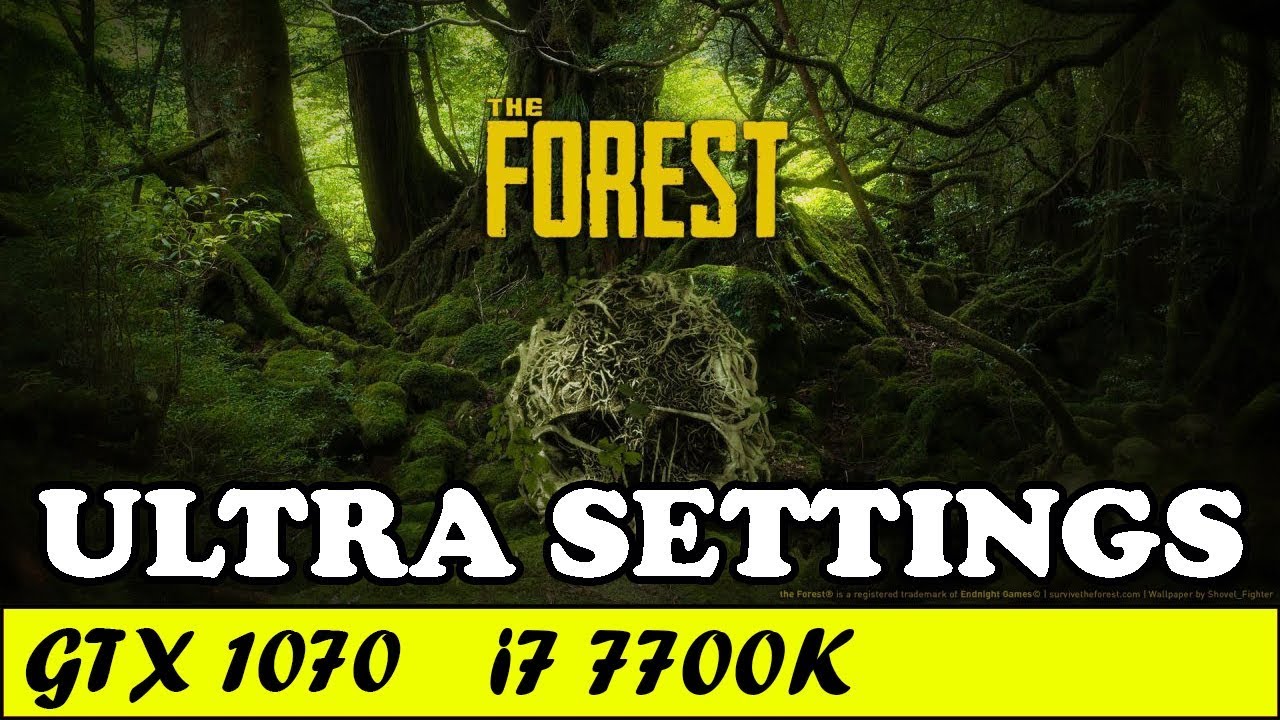 The Forest (Ultra Settings) | GTX 1070 + i7 7700K [1080p 60fps] - YouTube