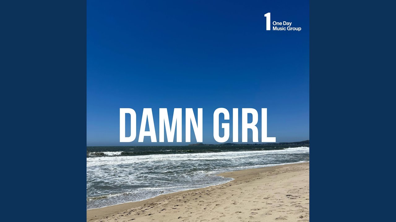 DAMN GIRL (feat. SURGE) - YouTube
