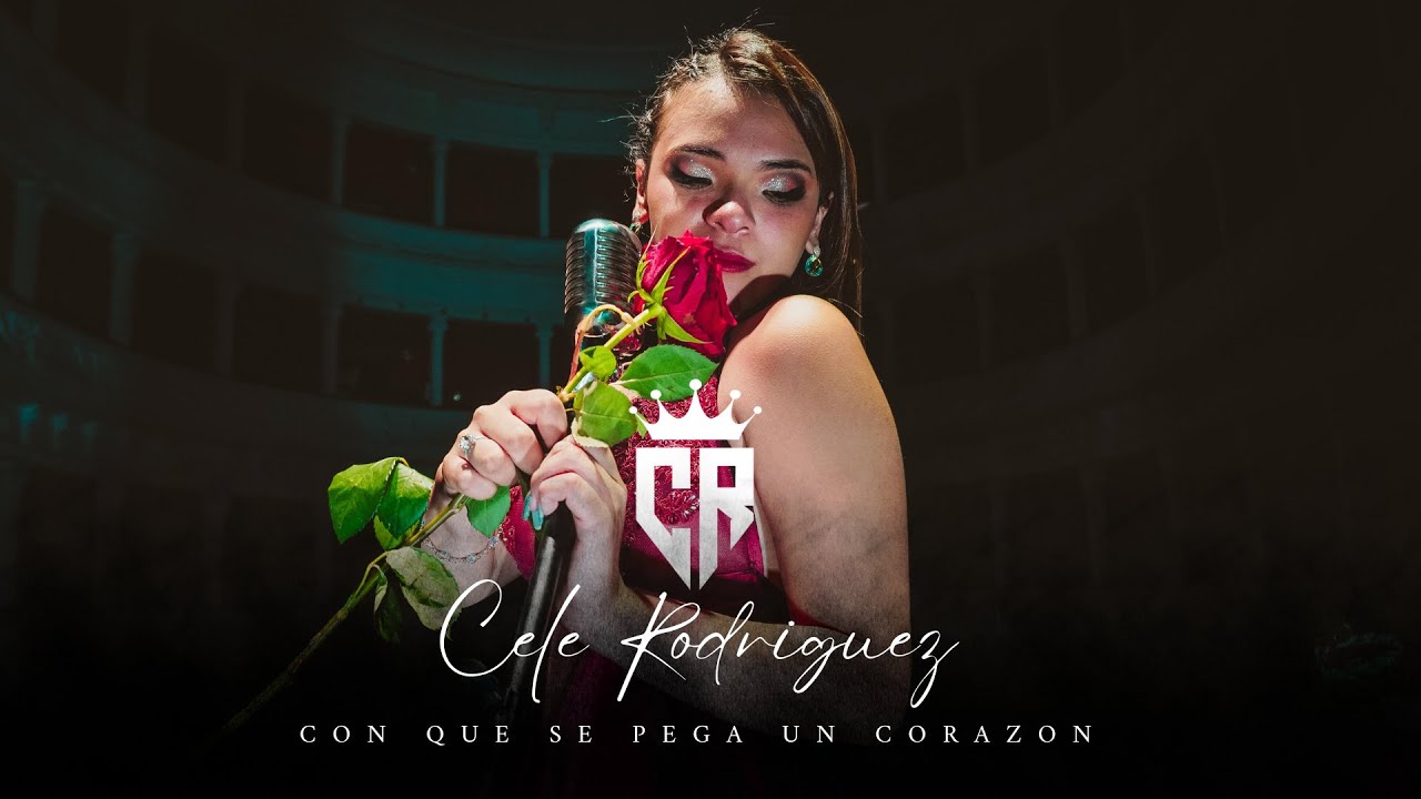CELE RODRIGUEZ - CON QUE SE PEGA UN CORAZON - YouTube