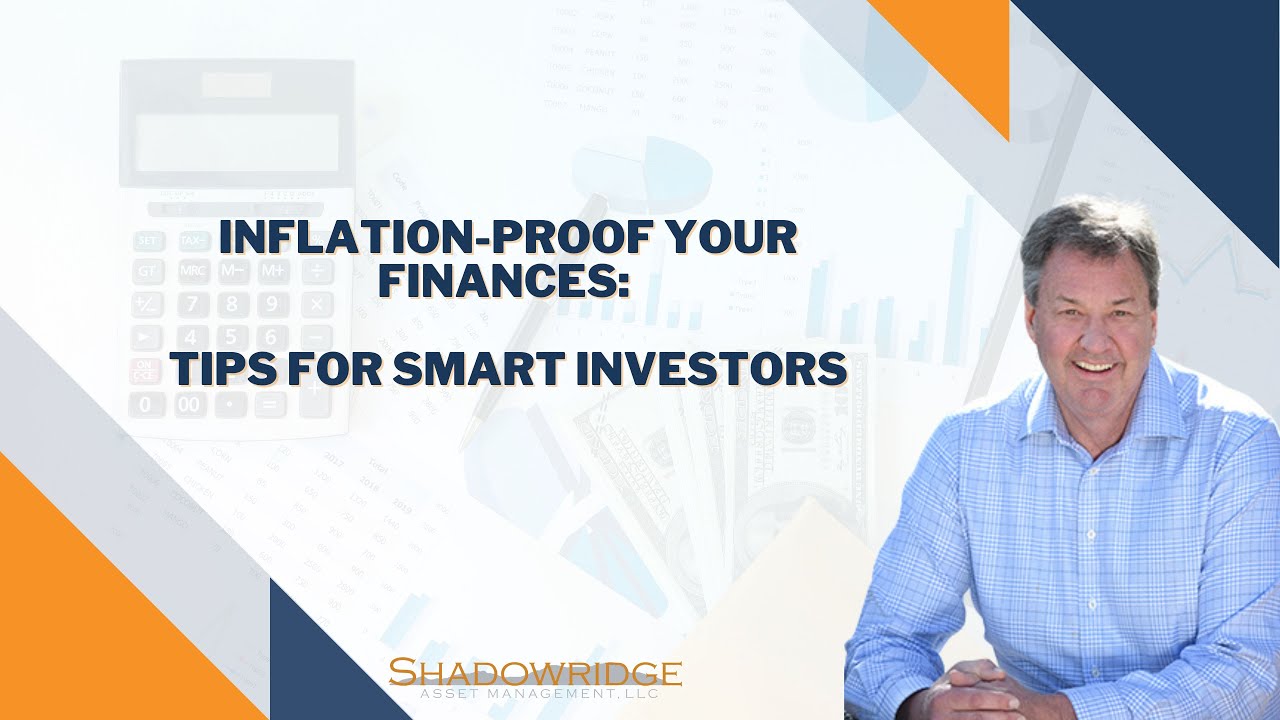 Inflation-Proof Your Finances: Tips for Smart Investors - YouTube