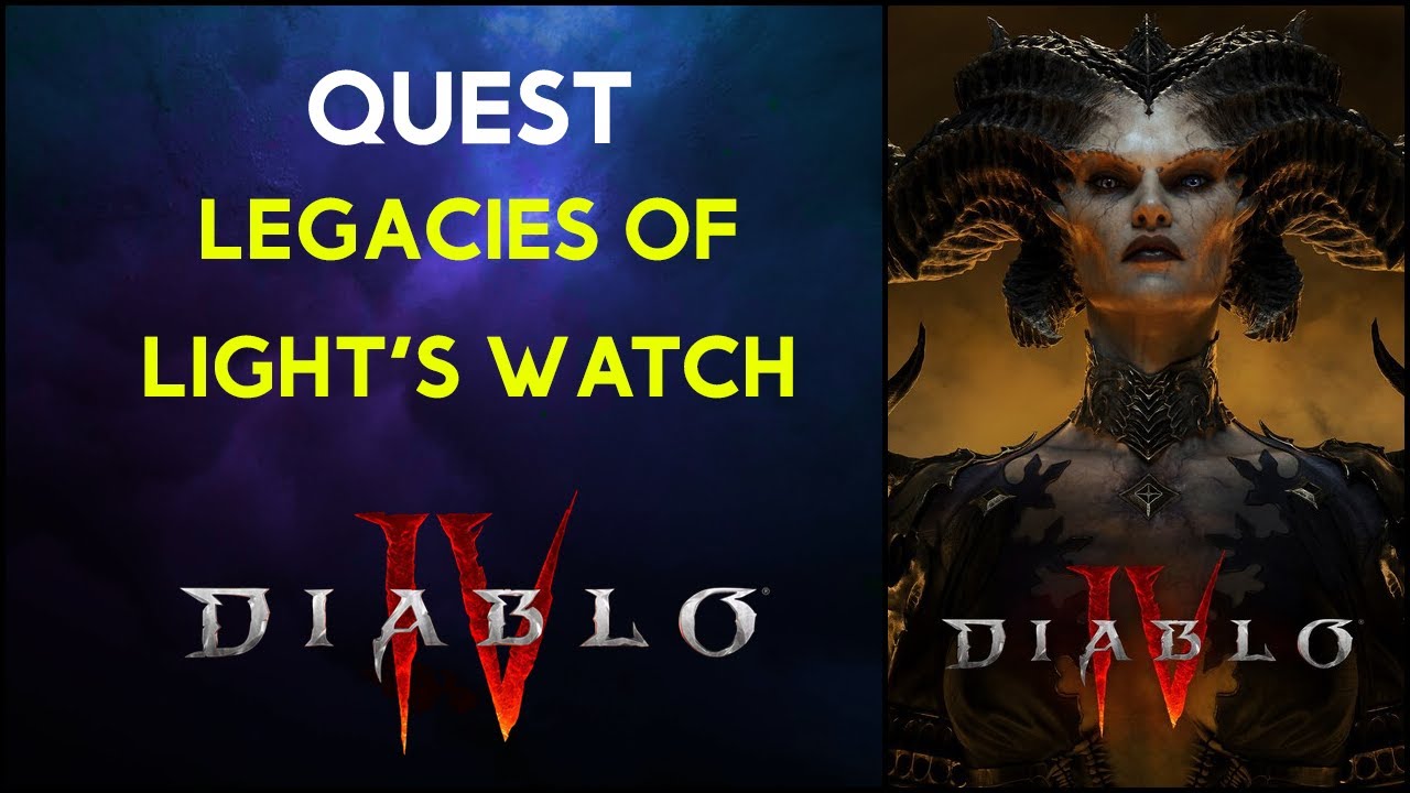 Legacies of Light's Watch - Quest Diablo 4 - YouTube
