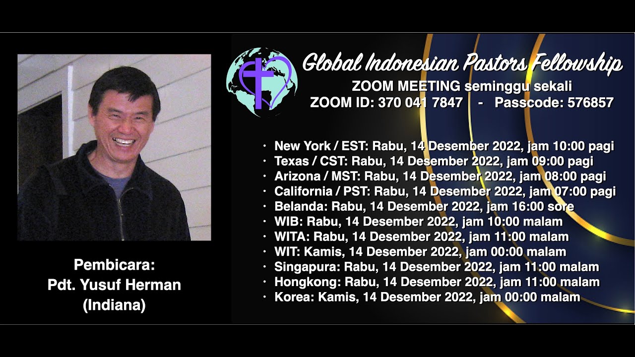 Pdt. Yusuf Herman. 14 Desember 2022. GLOBAL INDONESIAN PASTOR ...