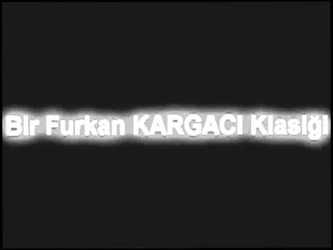 Bir Furkan KARGACI Klasiği-Intro vol.5