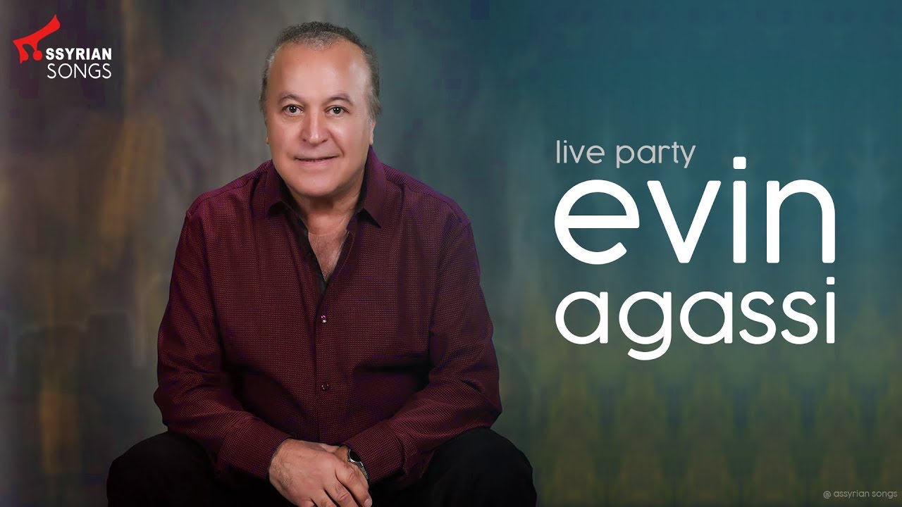 Evin Agassi Assyrian Live Party 2017 - YouTube