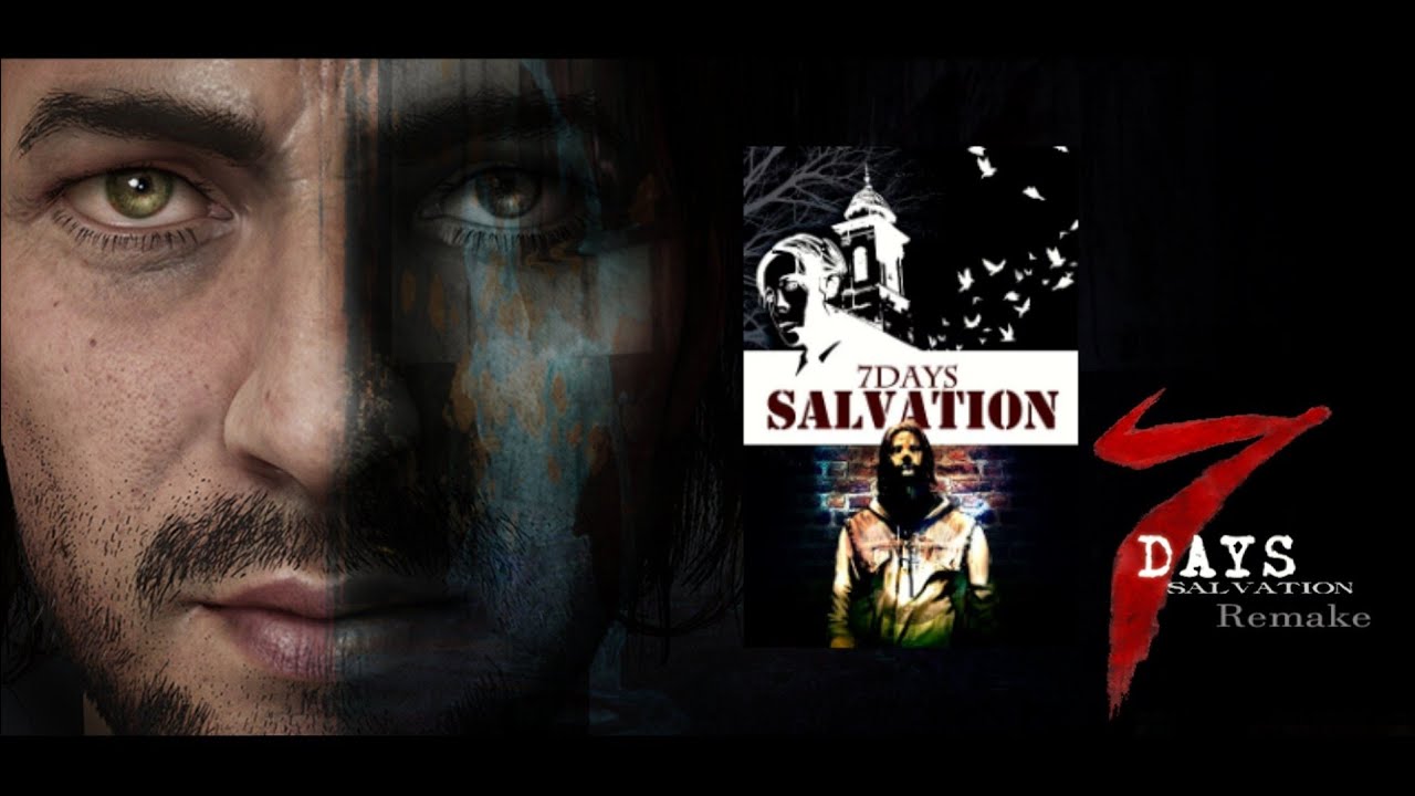7 DAYS SALVATION (REMAKE) android , xbox , ps4 , pc - YouTube