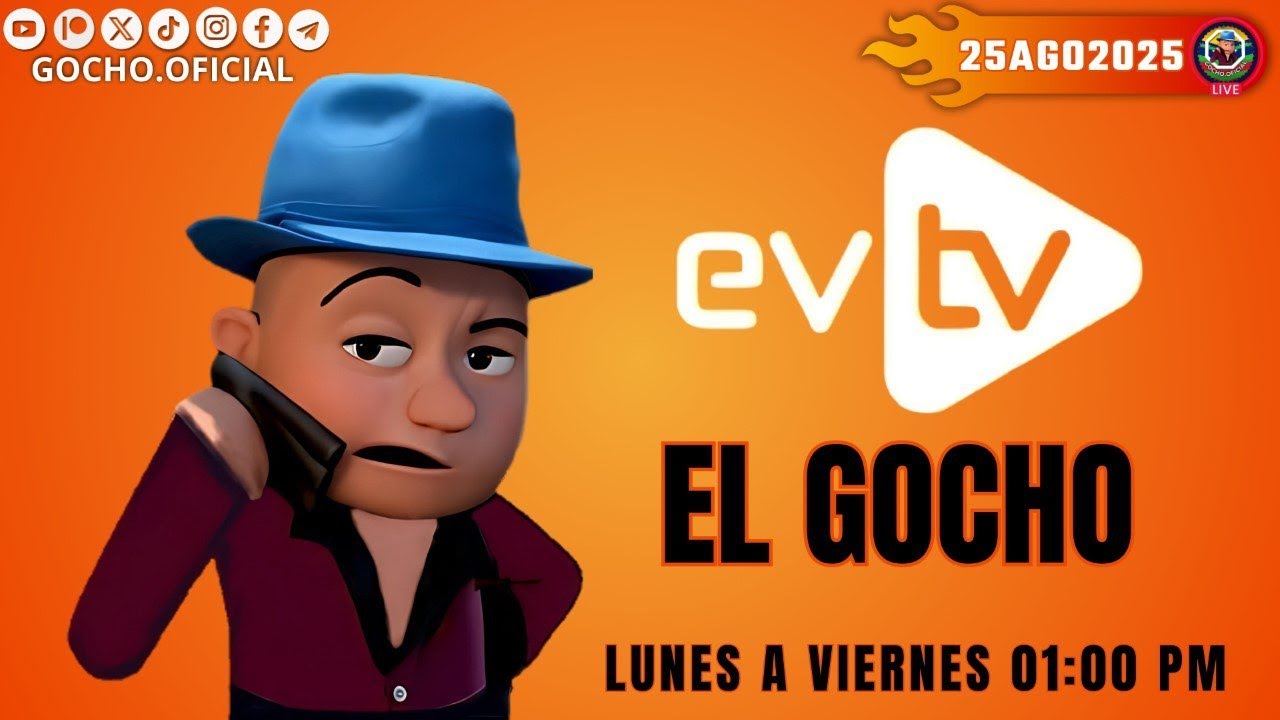 #EVTV | EL GOCHO EN EVTV |25AGO2025 [GOCHO.OFICIAL] - YouTube