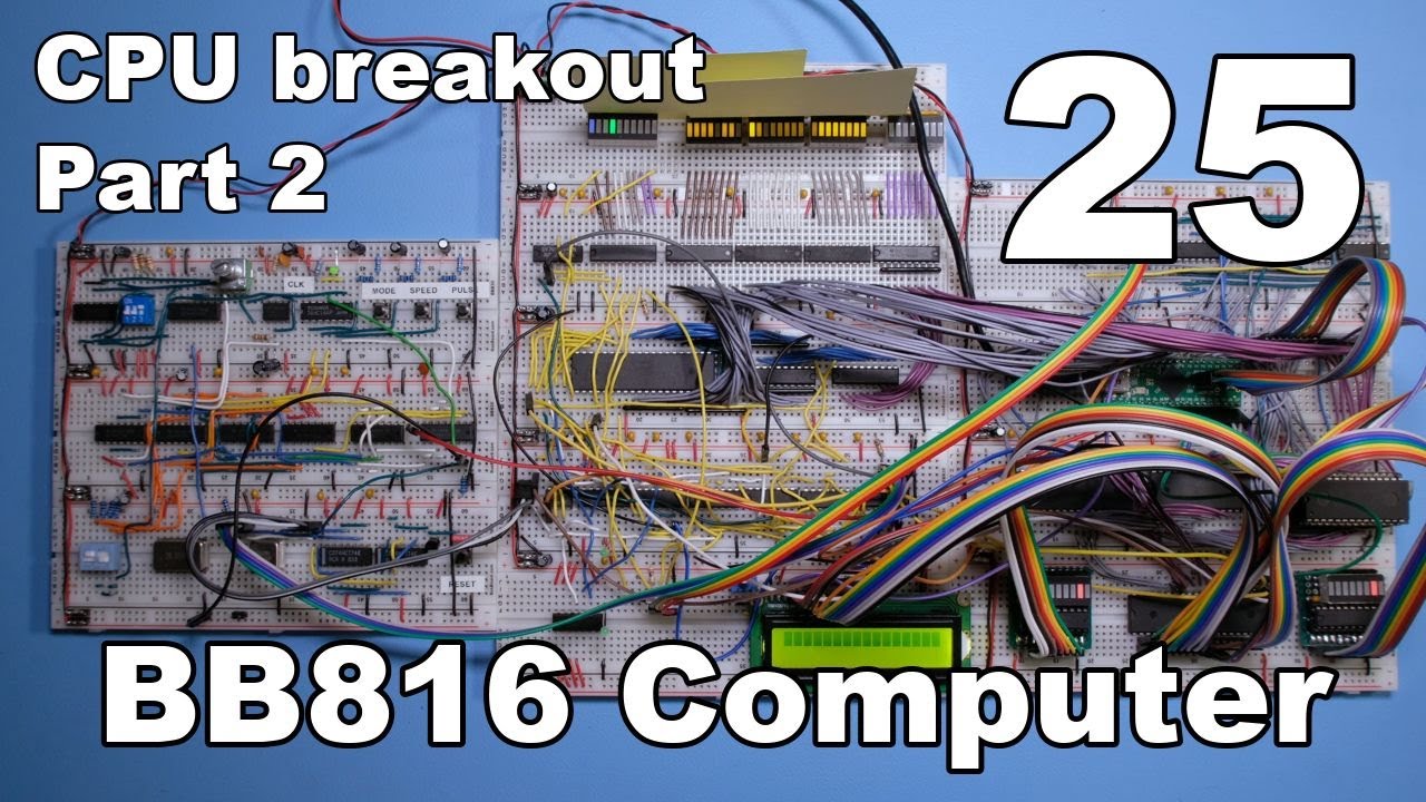 #25 - CPU breakout board, part 2 - BB816 Computer - YouTube