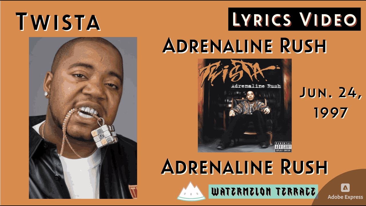 Twista - Adrenaline Rush | Lyrics Video | Adrenaline Rush | 1997 | (80 ...