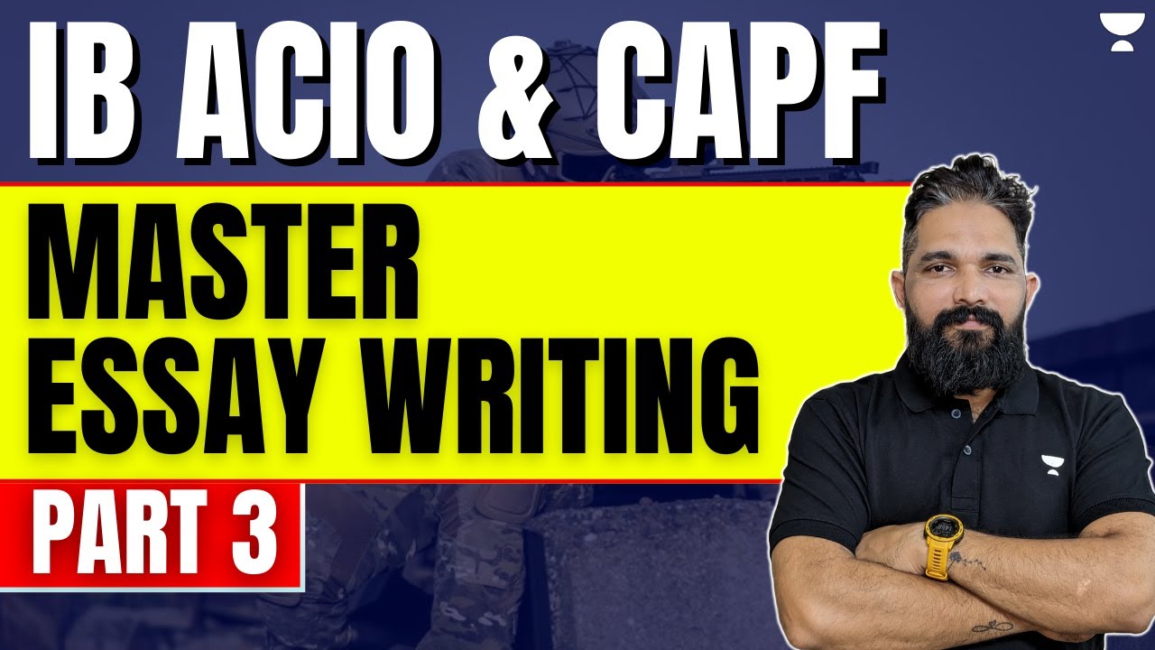 Master Essay Writing | IB ACIO & CAPF AC | Part 3 | Prashant Jagtap - YouTube