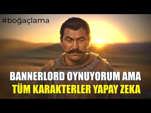 Bozukkılıç: Bannerlord ile Gerçekçi Bir Anlatı | Karakterler Beni Duyabiliyor!