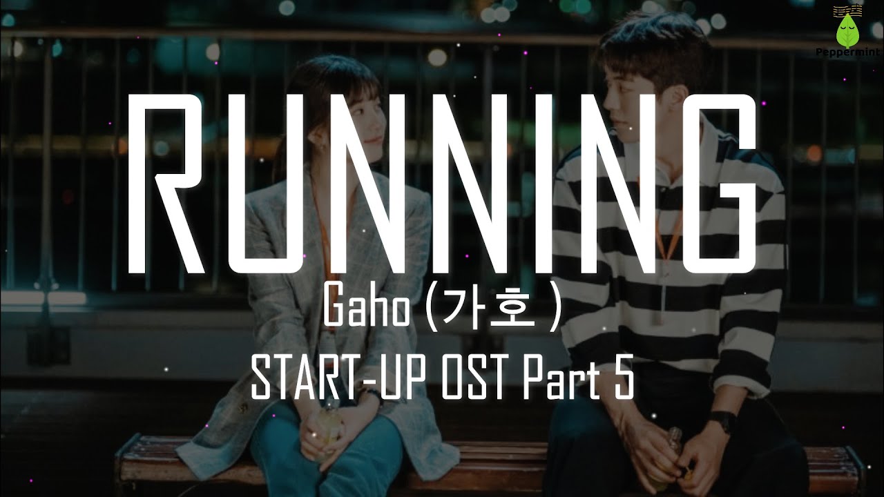 Gaho (가호) - Running (Easy Lyrics) | START-UP OST Part 5 - YouTube