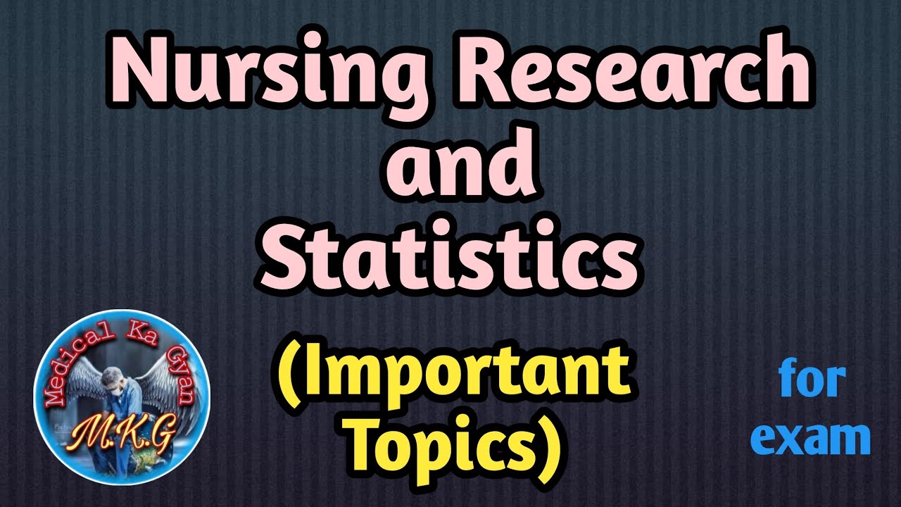 Nursing Research and statistics | Nursing Research and Statistics important questions | Bsc 3 ...