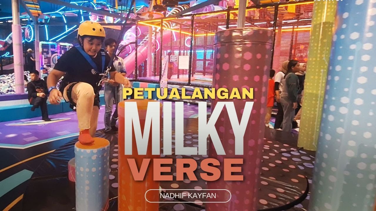 MILKY VERSE RAMAYANA CIMAHI | BERPETUALANG DI PLAYGROUND ANAK SEMUA ...