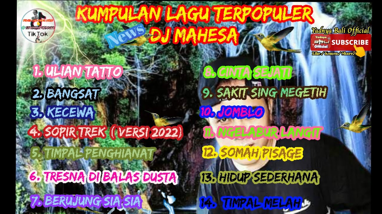 DJ MAHESA - Kumpulan lagu terpopuler DJ MAHESA - Mahesa buleleng ...