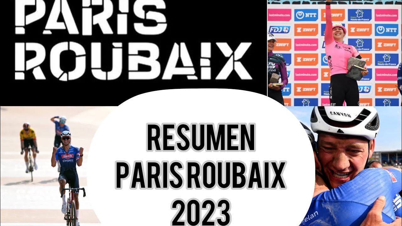 Paris Roubaix 2023 - Resumen & Highlights - YouTube