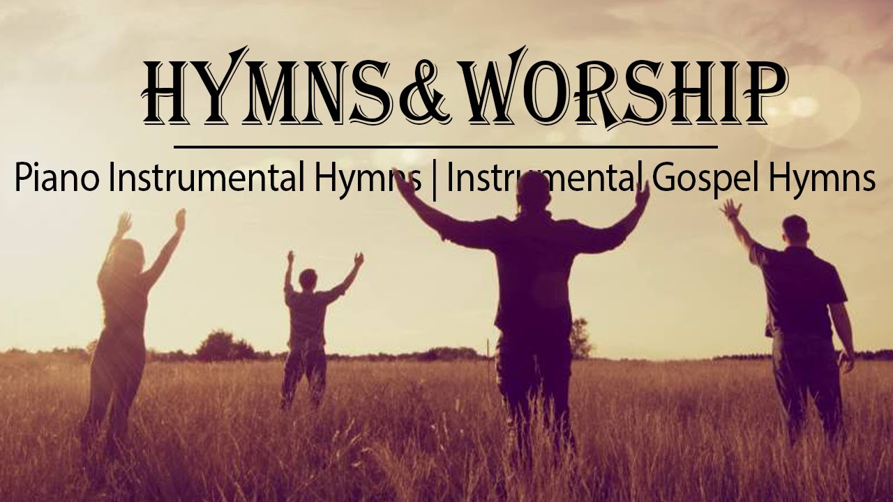 Greatest Songs Hymns Instrumental 2021 | Hymns Of Worship Instrumental ...