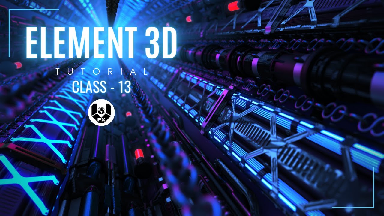 Element 3D Tutorial After Effects Tutorial Class 13 YouTube Element 3D Tutorial After Effects Tutorial Class 13 YouTube